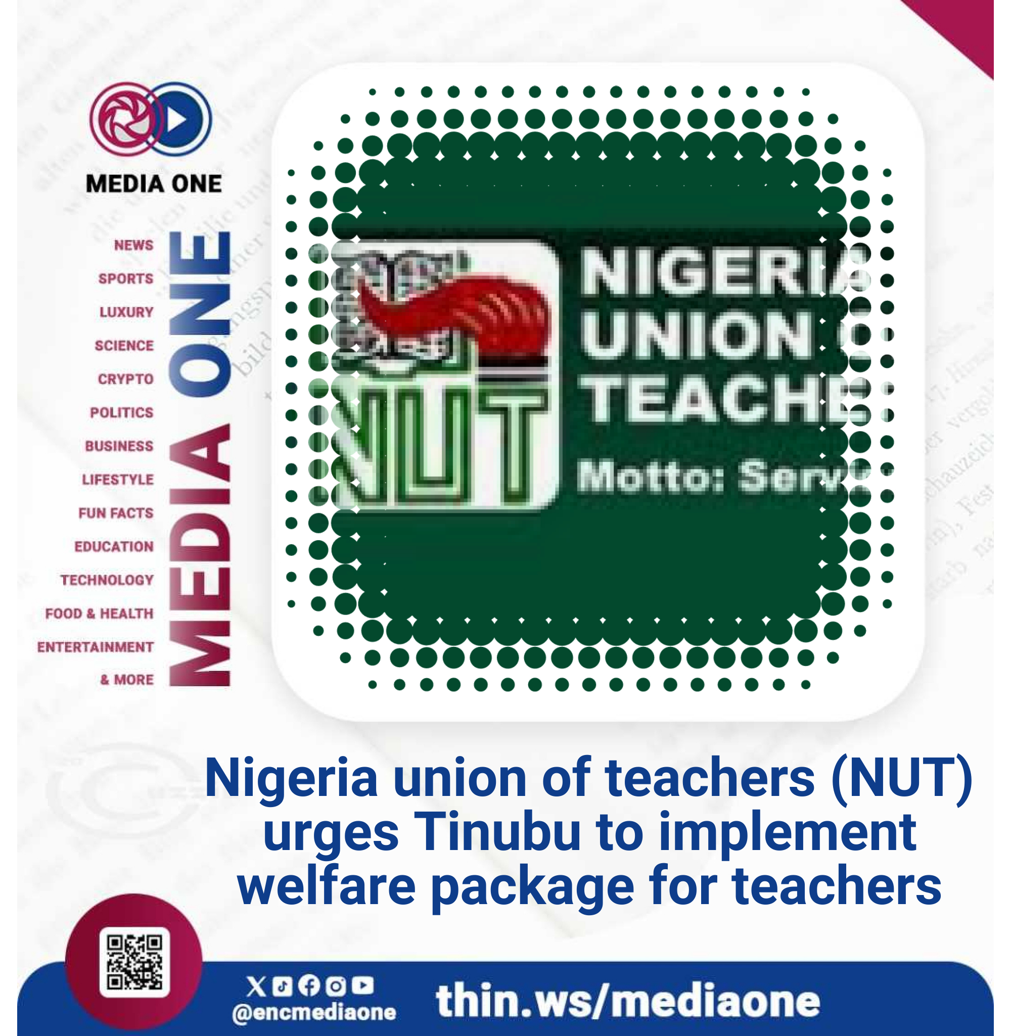 Nigeria union of teachers (NUT) urges Tinubu to implement welfare ...