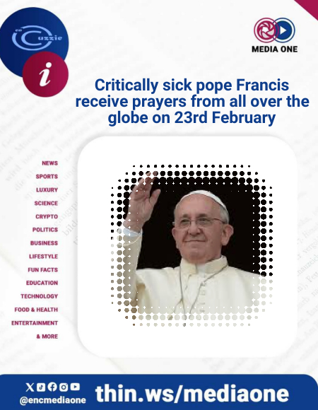 Critically sick pope Francis receive prayers from all over the globe on ...